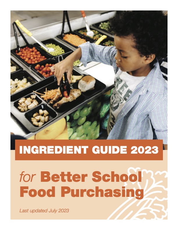 Ingredient Guide – for Better School Food Purchasing